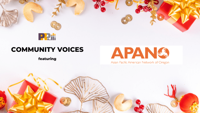 Community Voices: APANO - Portland Radio Project