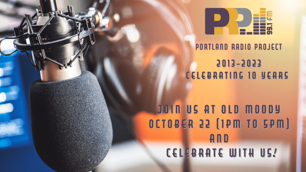 10th Anniversary Open House 🎉 - Portland Radio Project